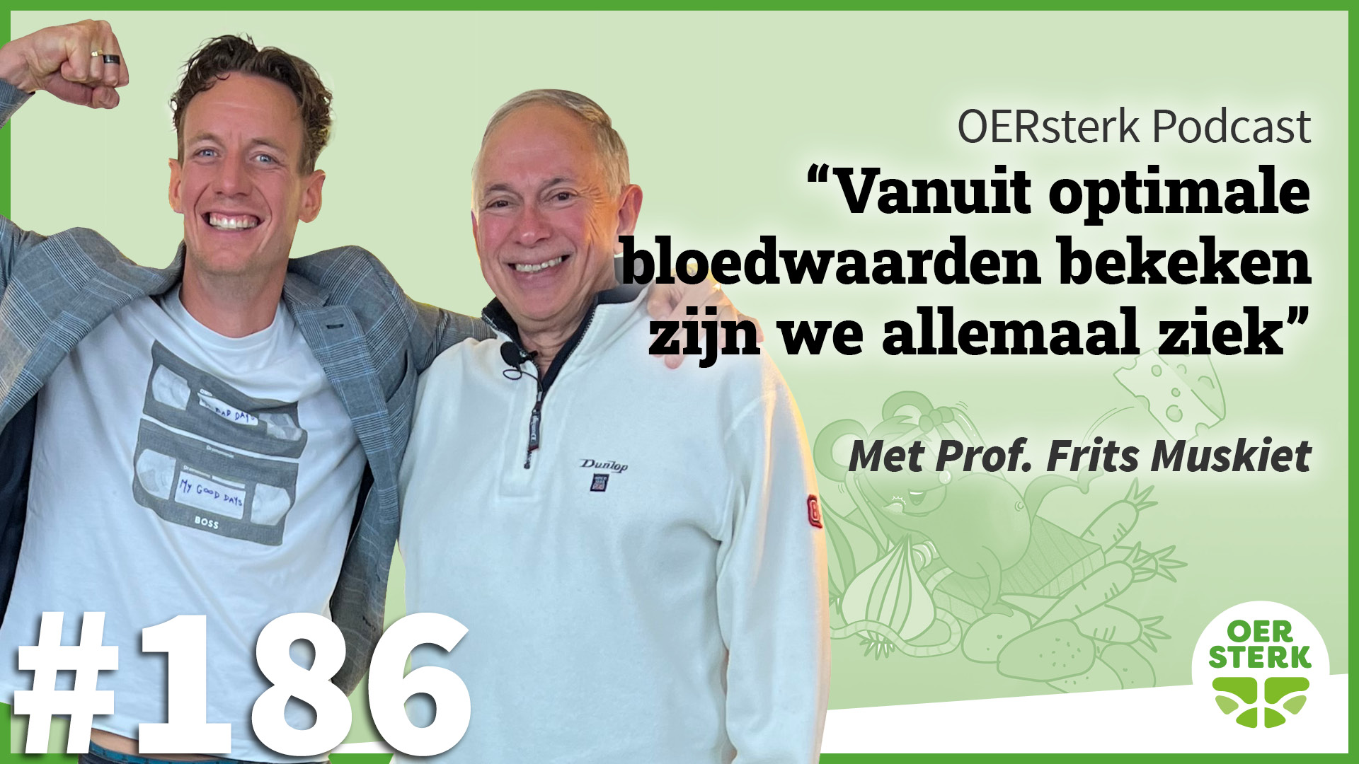 OERsterk Podcast met Richard de Leth en Prof. Frits Muskiet